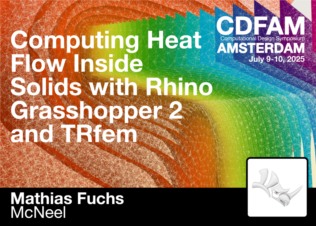 TRfem: Thermal Simulation in Grasshopper II with Mathias Fuchs - CDFAM