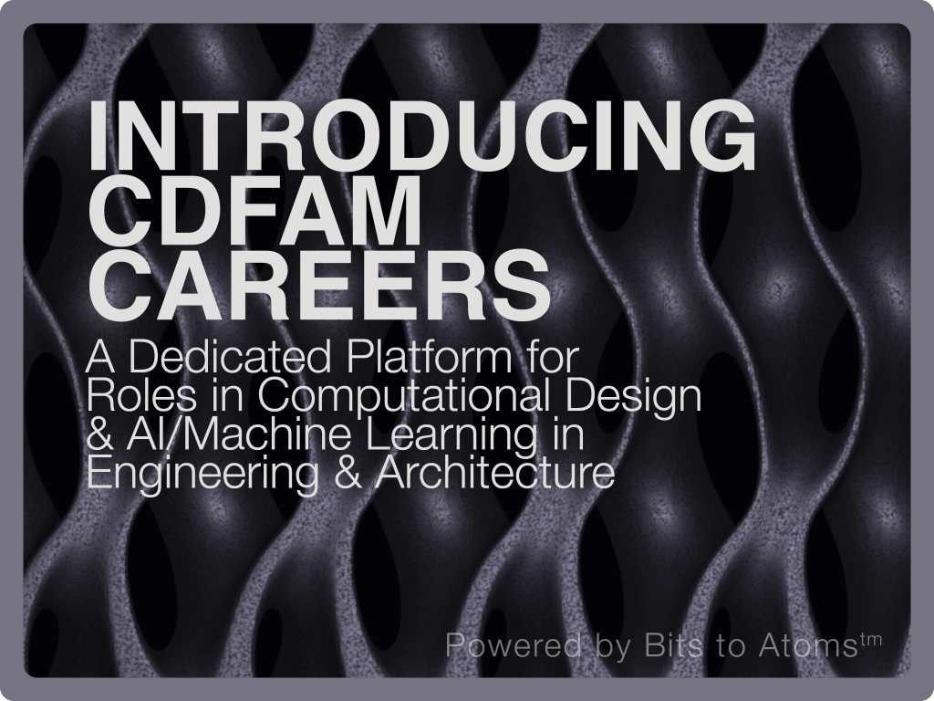 Introducing CDFAM Careers - Open Roles in Computational Design